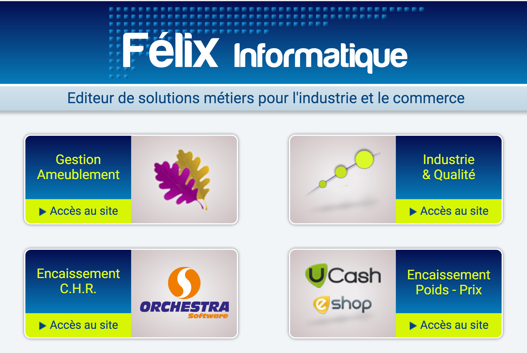 FELIX INFORMATIQUE - La Grande Sapinière